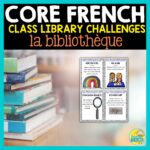 French Classroom Libraries: 3 Reasons Why They are Important